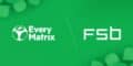 EveryMatrix Acquires FSB Technology in Its Biggest M&A Deal Ever